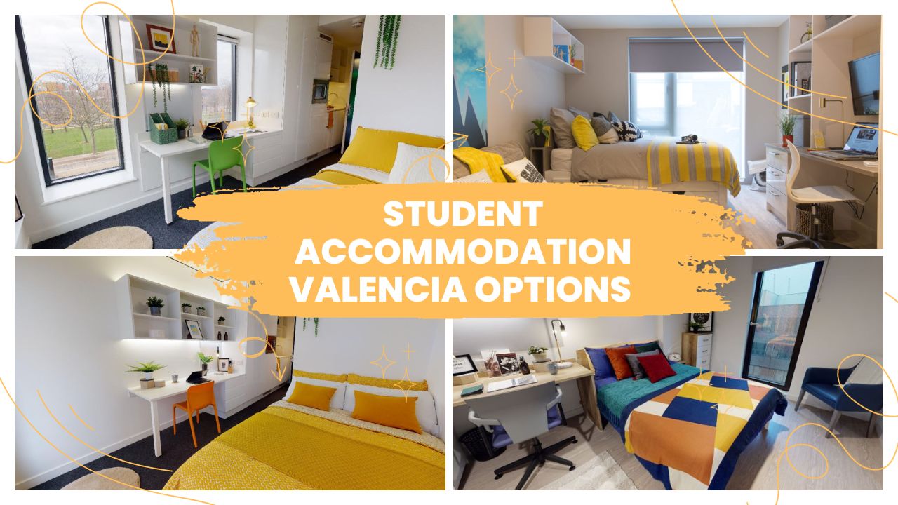 Student Accommodation Valencia: Best Places to Stay for Students