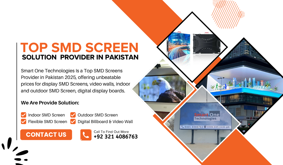 Lighting Up Pakistan: The SMD Screen Revolution in 2025 - Sohago
